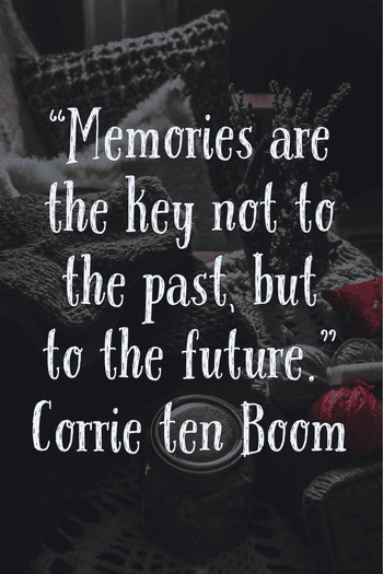 100 Sweet Quotes About Memories And Making Them Today
